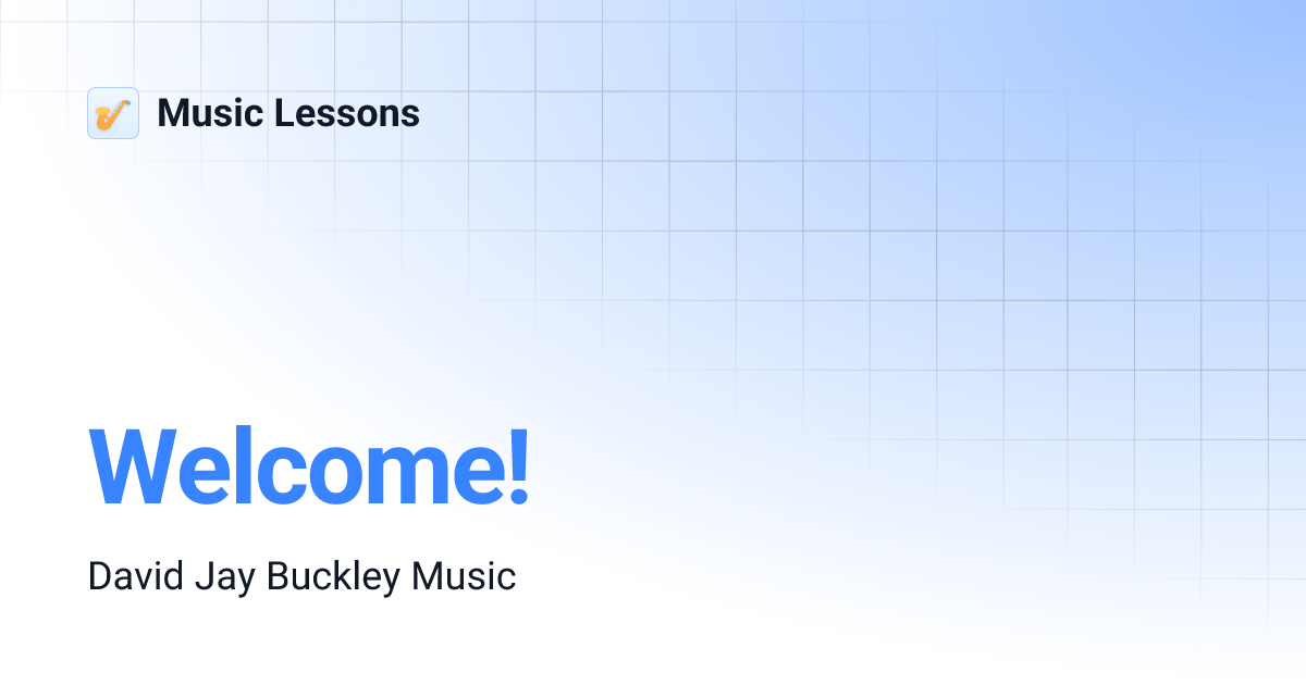 Welcome! | Music Lessons